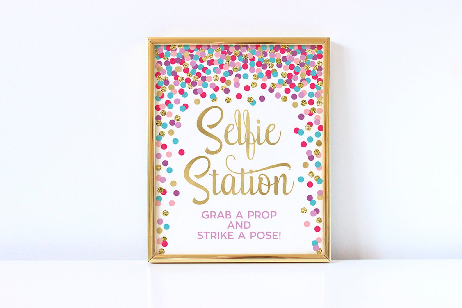 Selfie Station Sign Printable Pink Purple Teal Gold Confetti ...