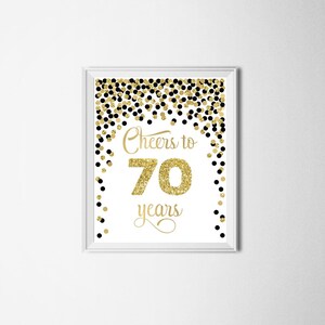 Gold Glitter Cheers to 70 Years Printable Sign 70th Birthday Sign 70th ...