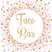 Taco Bar Sign Printable Pink and Gold Confetti Party Decorations Baby ...
