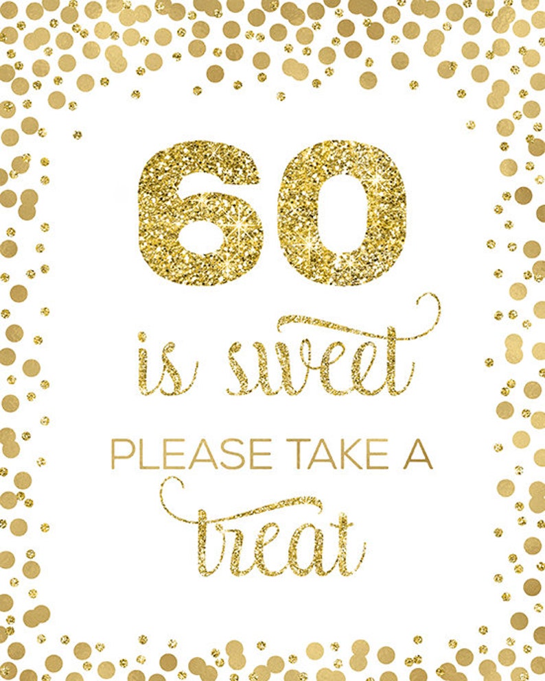 60 is Sweet Please Take a Treat Sign Printable 60th Birthday Party ...