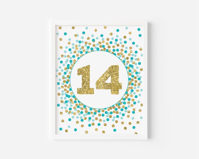 Teal and Gold Number 14 Sign Printable Number 14 Poster Girl 14th ...
