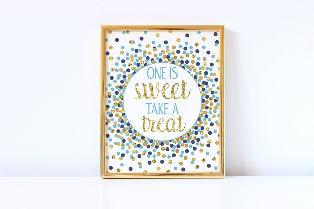 One is Sweet Take a Treat Sign Printable Navy Blue and Gold 1st ...