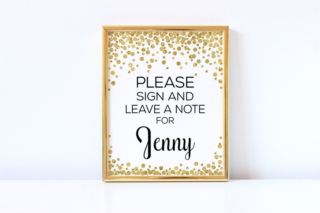Please Sign and Leave a Note Sign Custom Guest Book Sign Gold and Black ...