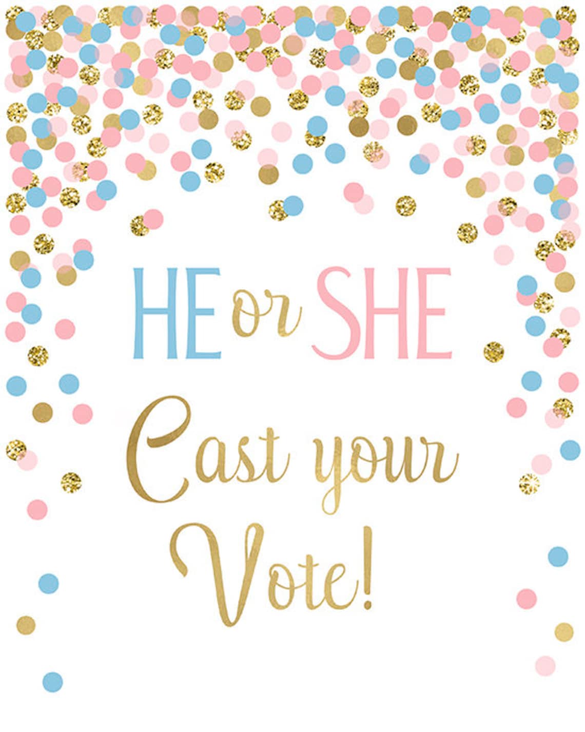 He or She Cast Your Vote Gender Reveal Sign Printable Boy or - Etsy