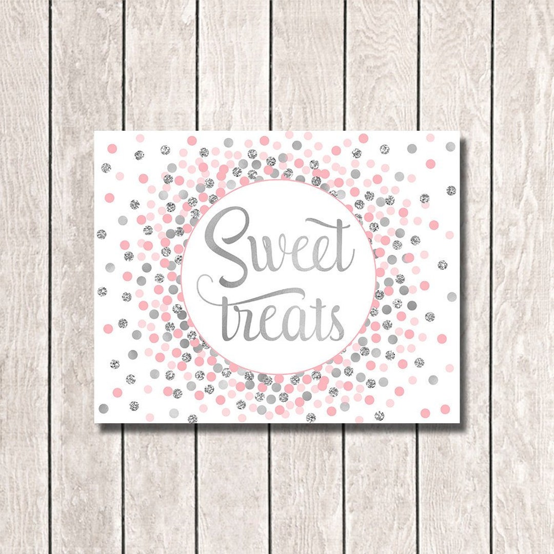 Sweet Treats Sign Printable Pink and Silver Sweet Treats Print Dessert ...