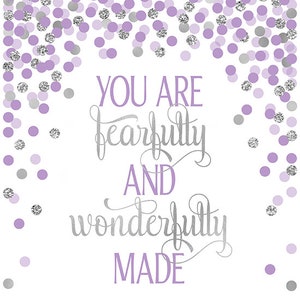 You Are Fearfully and Wonderfully Made Psalm 139:14 Purple and Silver ...