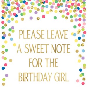 Please Leave a Sweet Note for the Birthday Girl Sign Printable Birthday ...