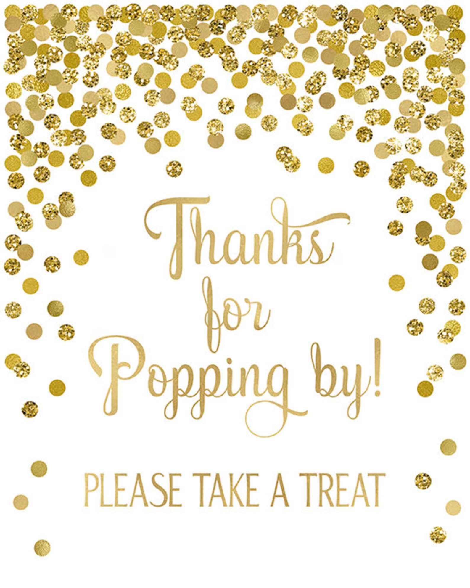 Thanks for Popping by Sign Take a Treat Sign Gold Confetti | Etsy