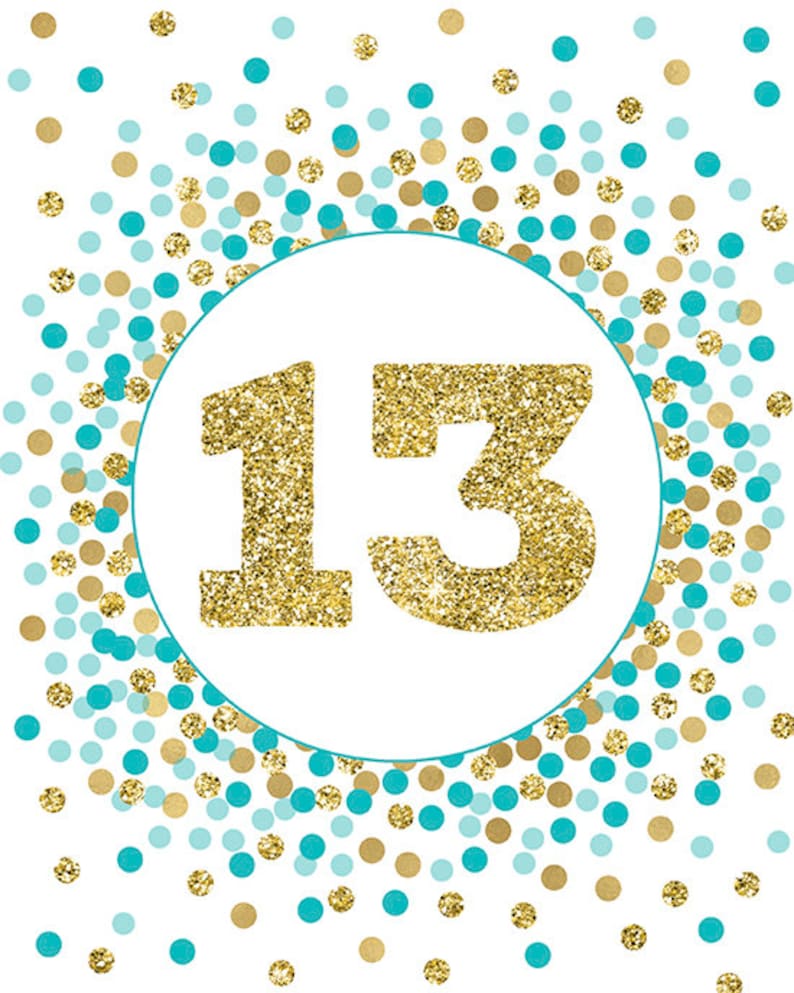 Teal and Gold Number 13 Sign Printable Number 13 Poster Girl - Etsy