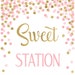 Sweet Station Sign Printable Pink and Gold Candy Bar Sign Girl Birthday ...