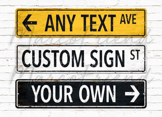 Custom Street Sign Personalized Road Sign Outdoor Metal Sign - Etsy