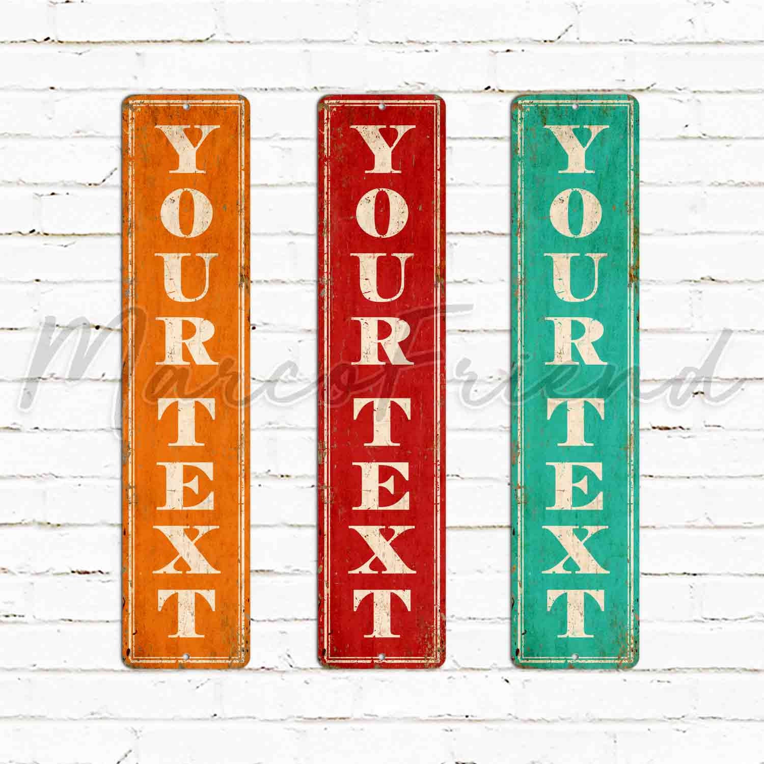 Custom Vertical Metal Sign, Personalized Tall Wall Plaque, Rustic ...