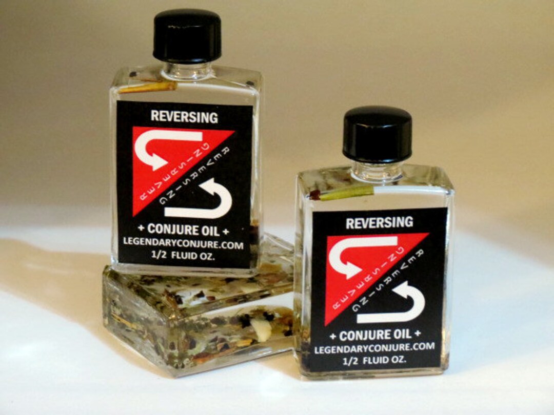 Reversing Conjure Oil // Turn the Trick, Send Back Evil, Return ...