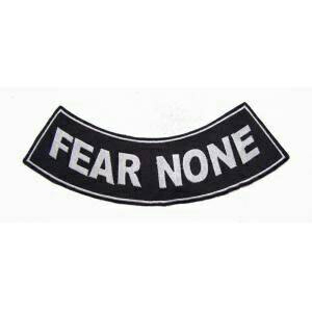 FEAR NONE Patch Rocker for Motorcycle Biker Vest Jacket Size 11 X 2.5 ...