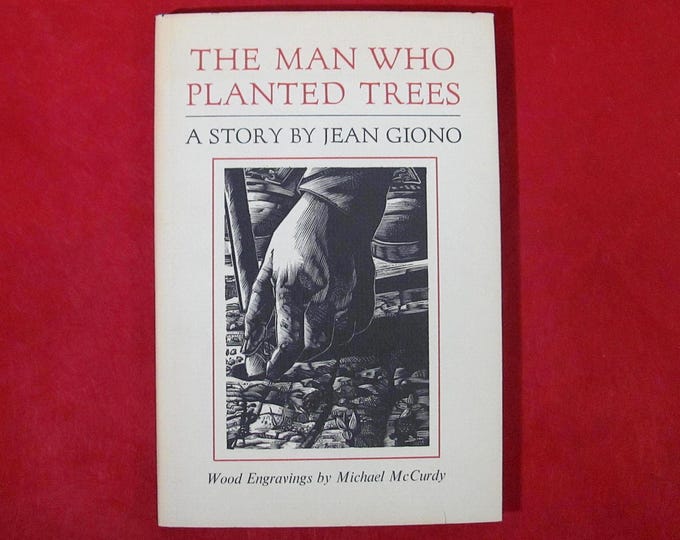 The Man Who Planted Trees by Jean Giono Published in 1984 by Chelsea ...