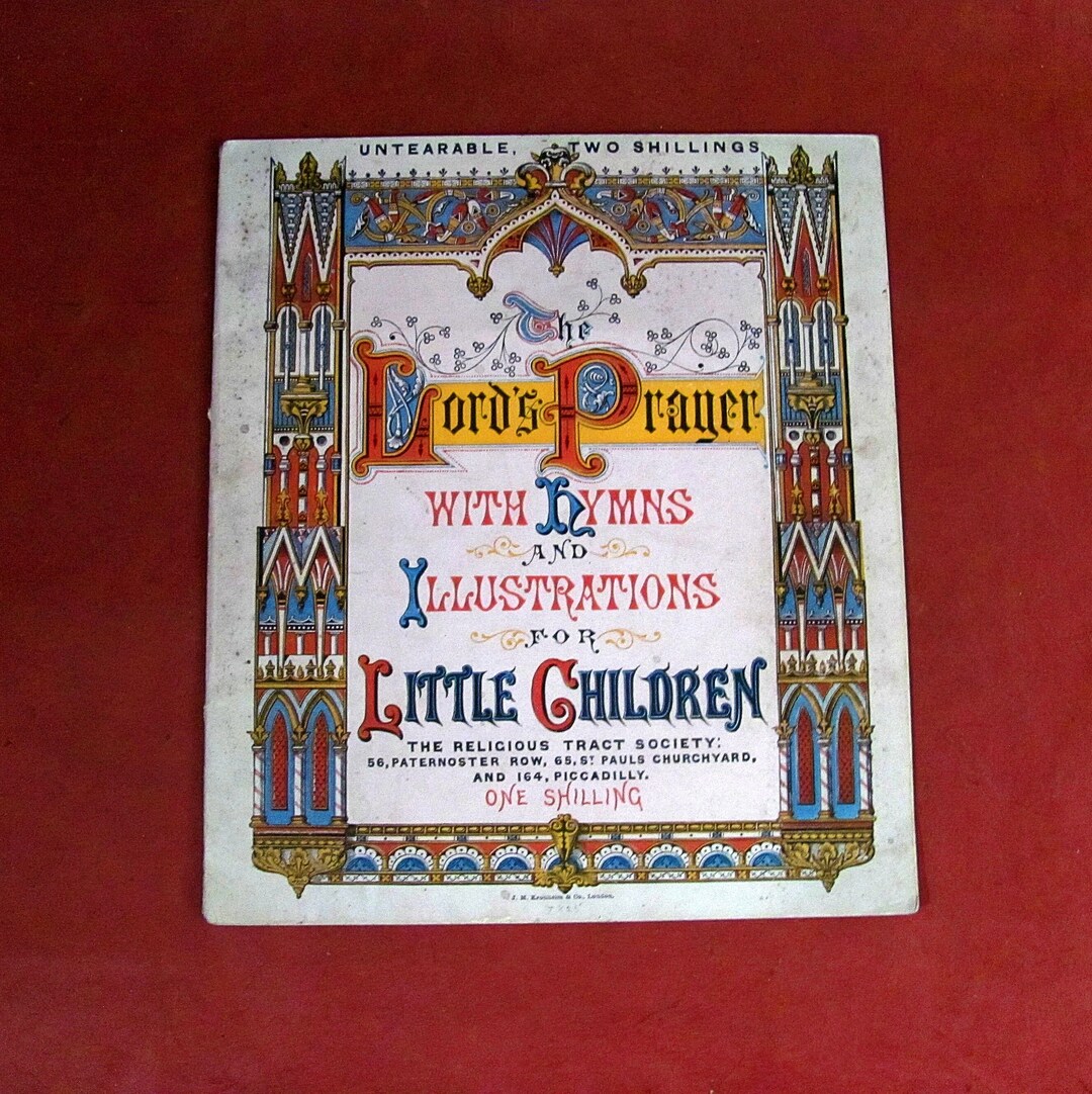 The Lord's Prayer Published by the Religious Tract Society Piccadilly ...