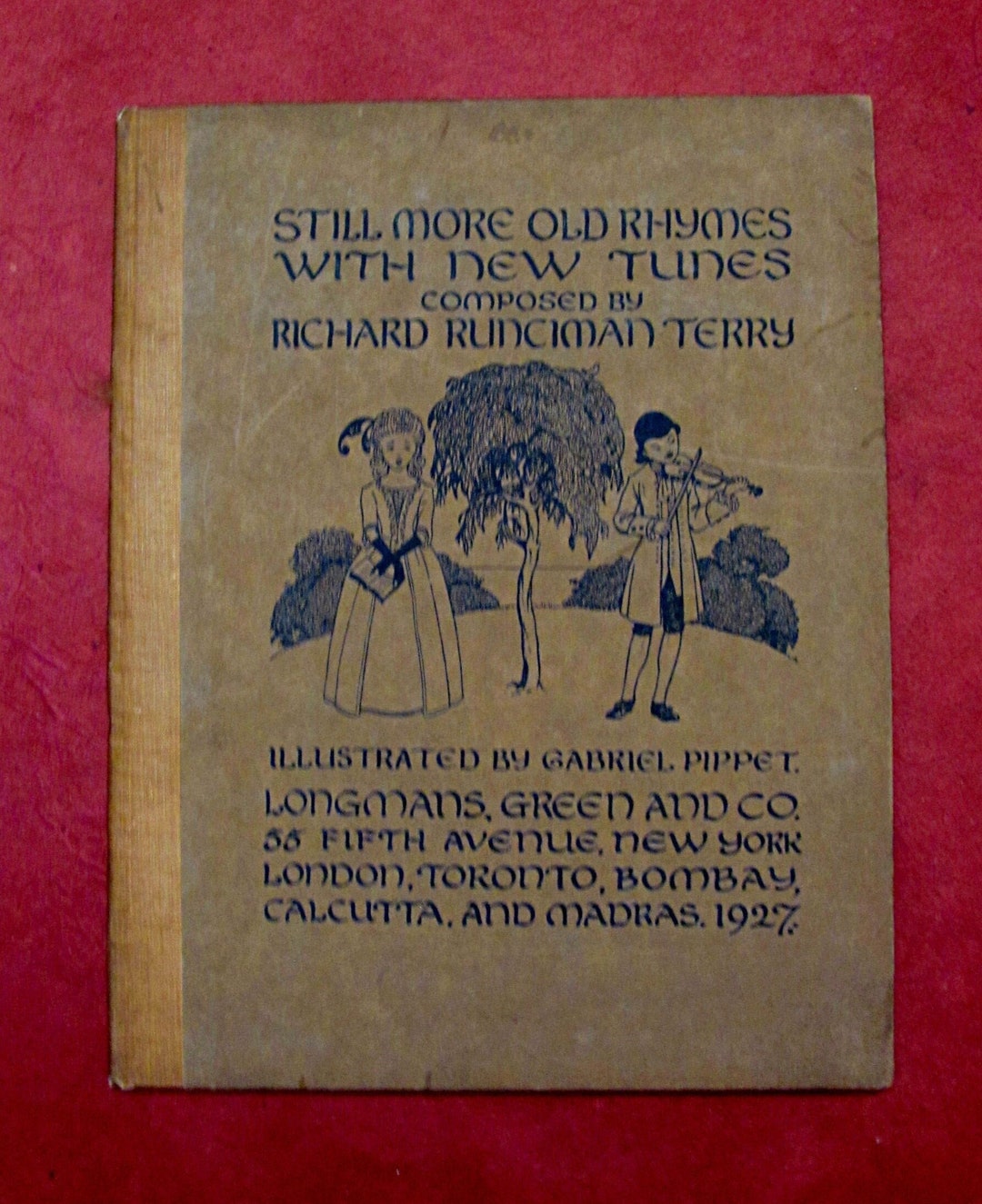 Still More Old Rhymes With New Tunes Composed by Richard Runciman Terry ...