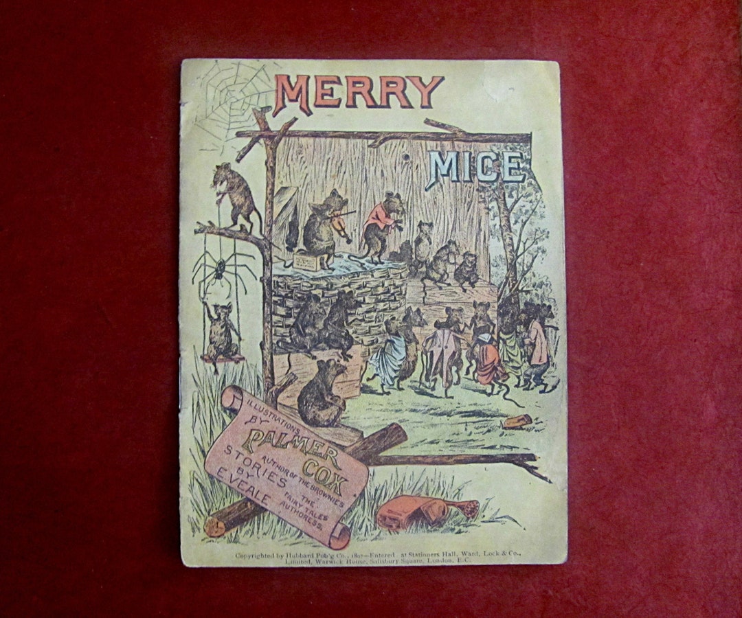Merry Mice by E. Veale the Fairy Tales Illustrations by Palmer Cox ...