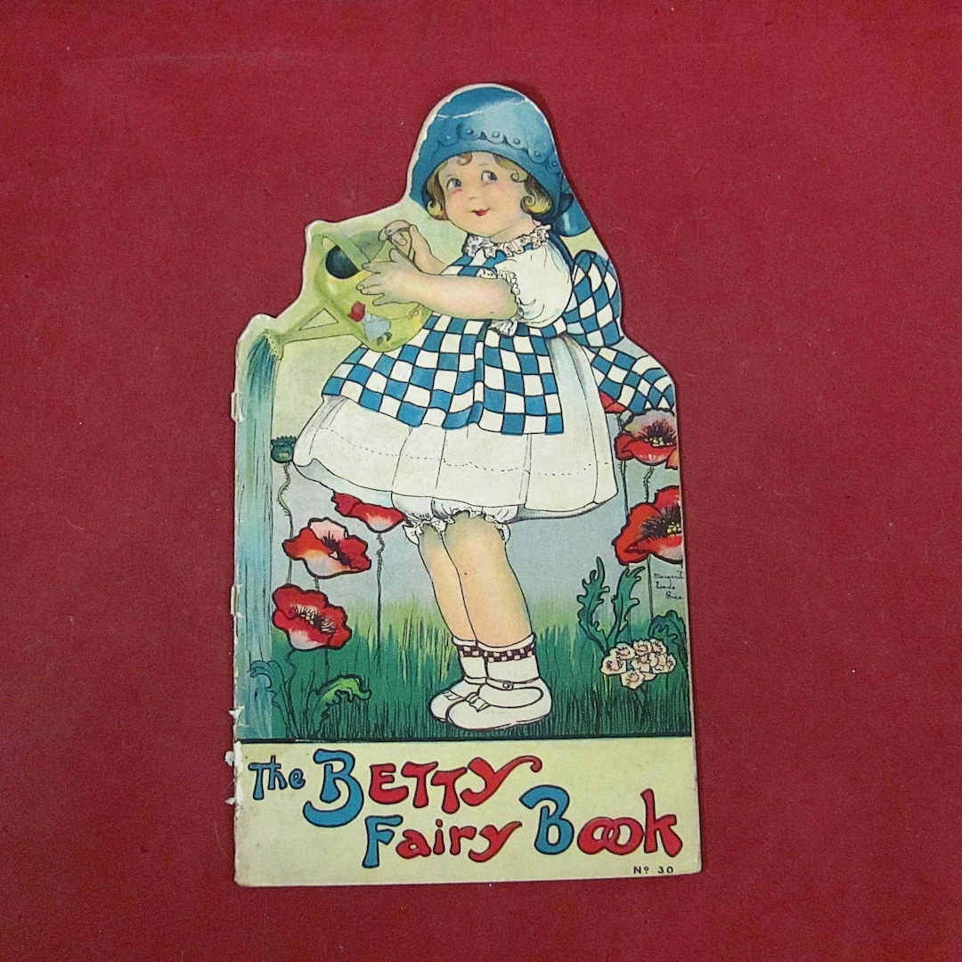 The Betty Fairy Book Verses by Helen E. Flint Charming Illustrations by ...