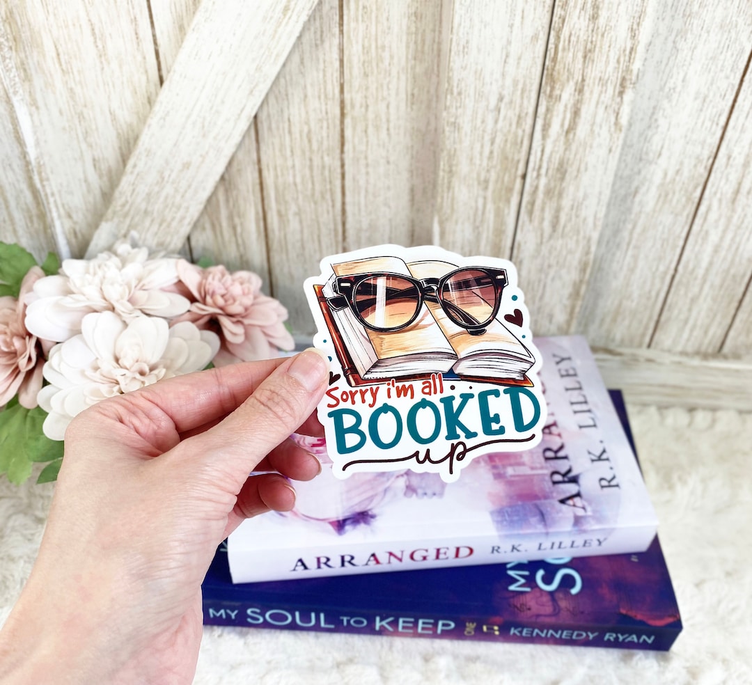 Sorry I'm All Booked up Vinyl Sticker / Book Lover Gift / Sticker for ...