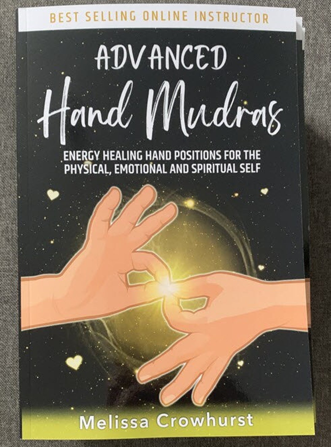 Advanced Hand Mudras BOOK (signed) Perfect for YOGA, MEDITATION, Energy ...