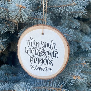 Turn Your Worries Into Prayers Philippians 4:6, Wood Slice Decor, Wood ...