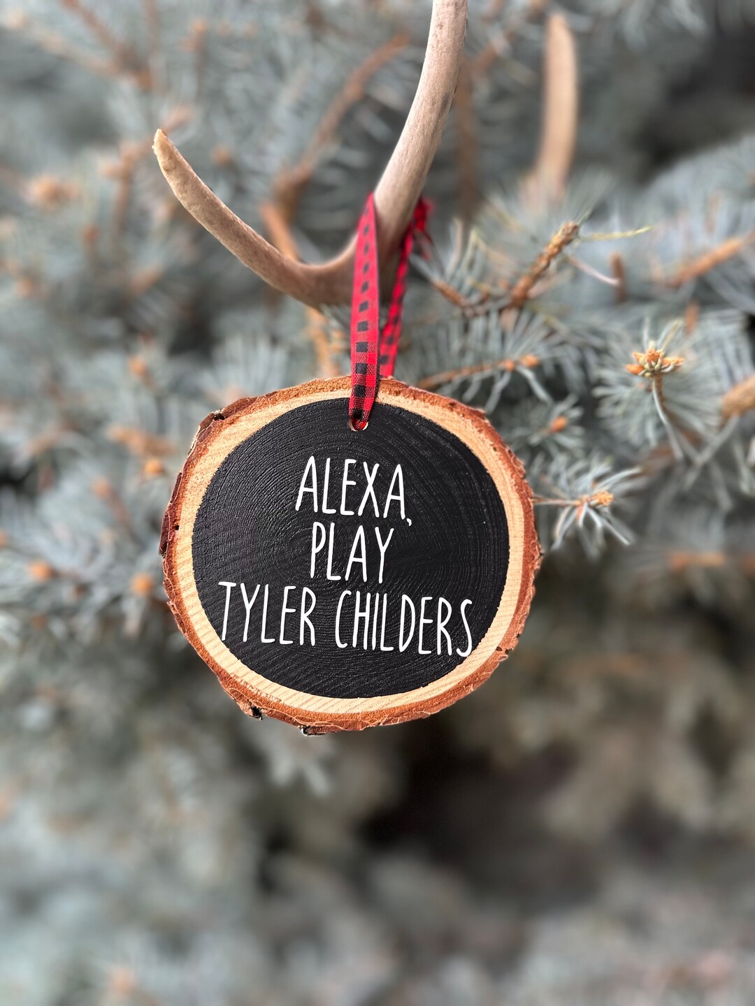 Alexa Play Tyler Childers Wood Slice Christmas Ornament, Alexa Humor ...