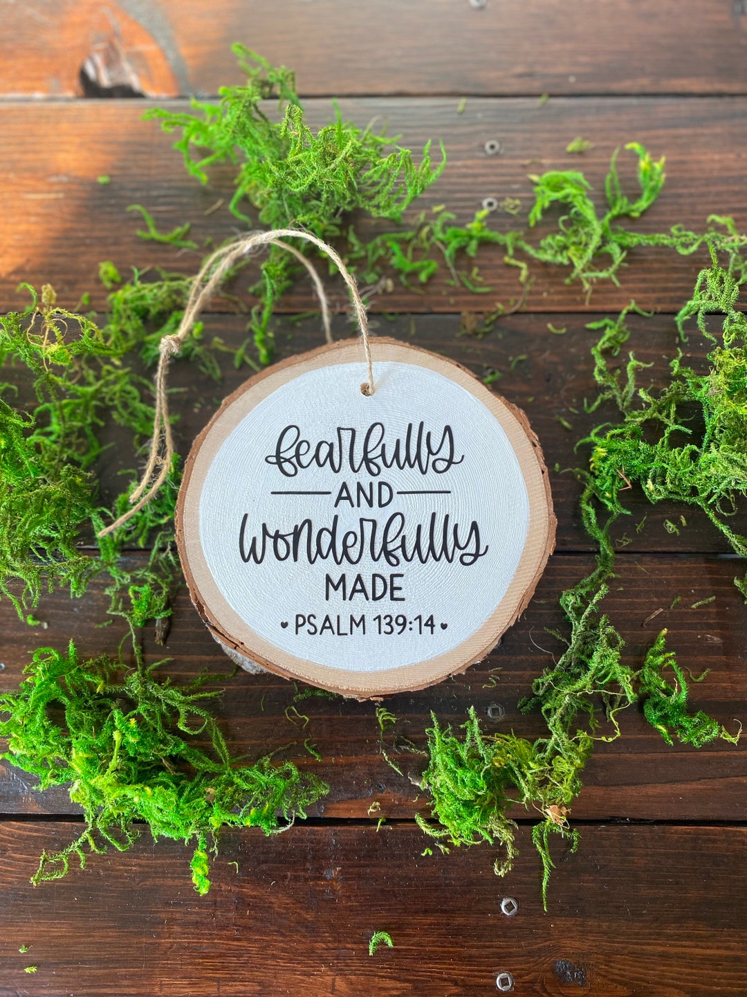 Fearfully and Wonderfully Made Psalm 139:14, Wood Slice Decor, Wood ...