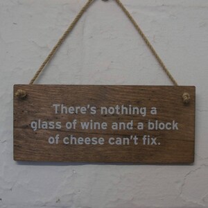 Wooden Cheese Gift Sign, Cheese Gift Plaque, Wooden Cheese Sign, "there ...