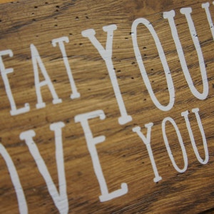 I'll Eat You up Solid Oak Wooden Sign - Etsy