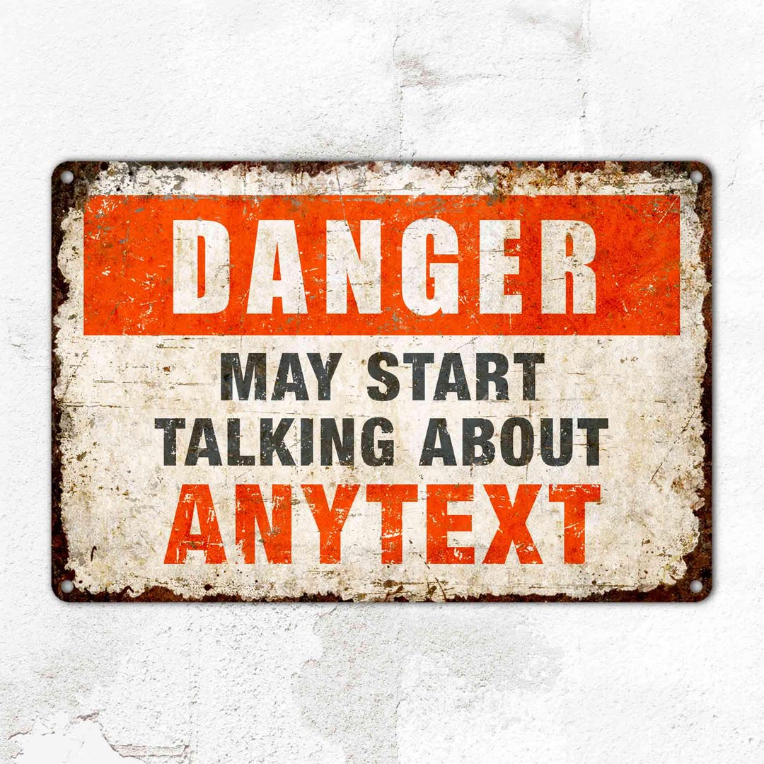 Custom Text, Danger Sign, Warning Sign, Wall Decor, Metal Sign ...