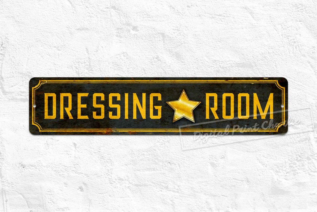 Dressing Room Sign, Changing Room Decor, Metal Sign, 2x8 / 3x12 / 4x18 ...