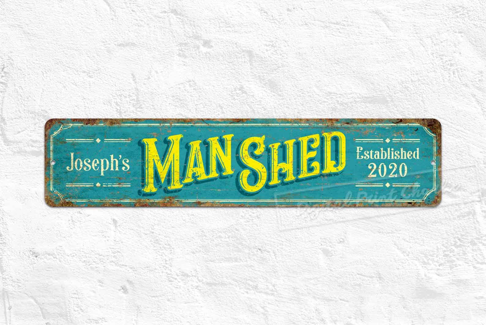 Man Shed Sign Metal Sign Custom Sign Shed Signs Man Cave - Etsy