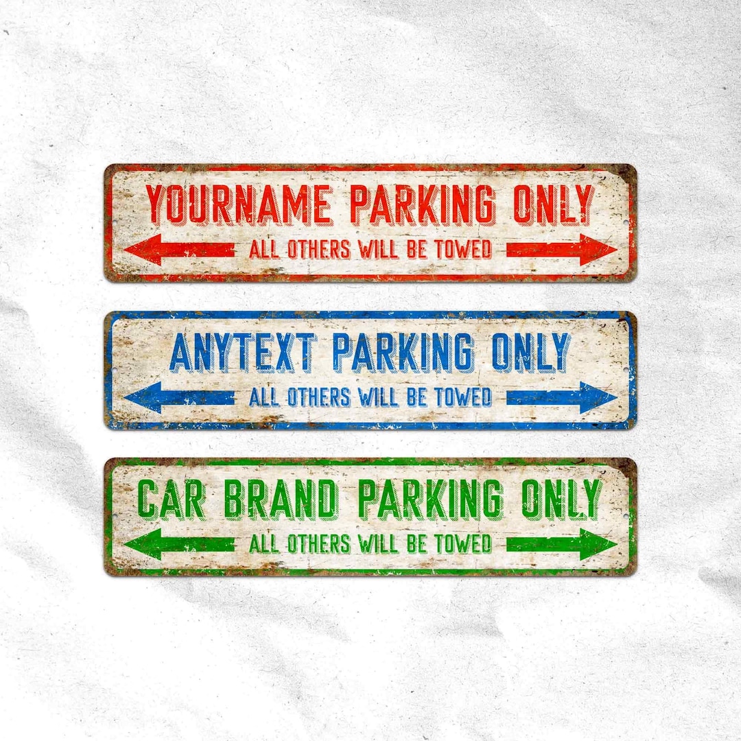 Car Park Signs, Parking Only Signs, Garage Signs, Yard Signs, Custom ...