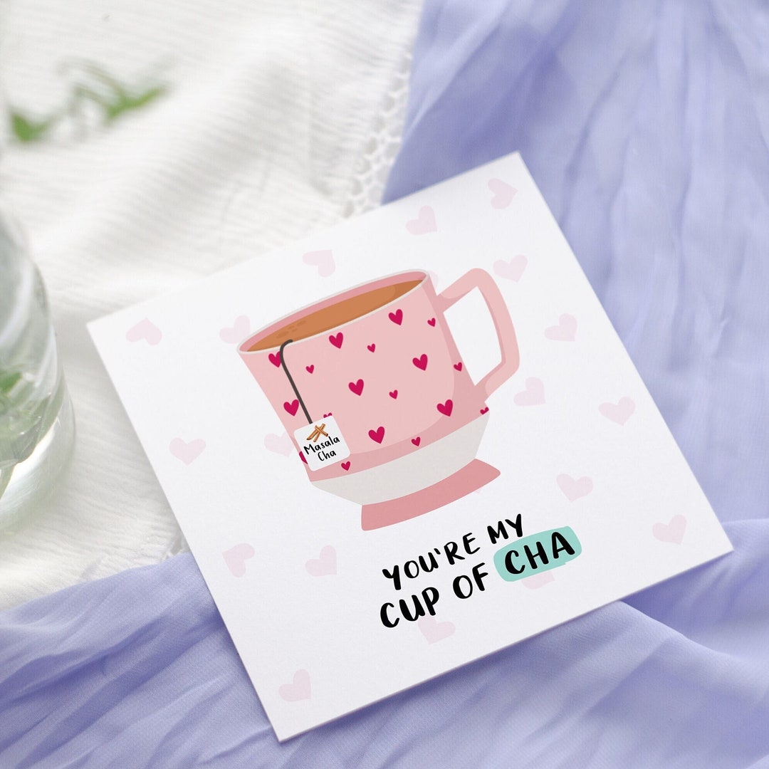 You're My Cup of Chai | Cha | Punjabi | Valentines Day | Love Card ...