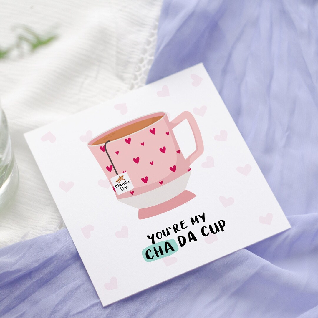 You're My Cup of Chai | Cha | Punjabi | Valentines Day | Love Card ...