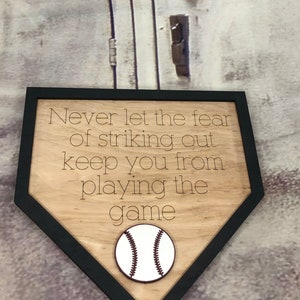 Laser Cut Softball Sign "never Let the Fear of Striking Out" Baseball ...