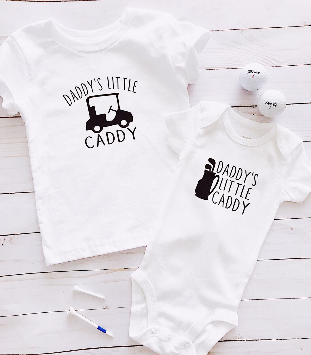 Daddy's Little Caddy Bodysuit, Daddy's Little Caddy Toddler T-shirt ...