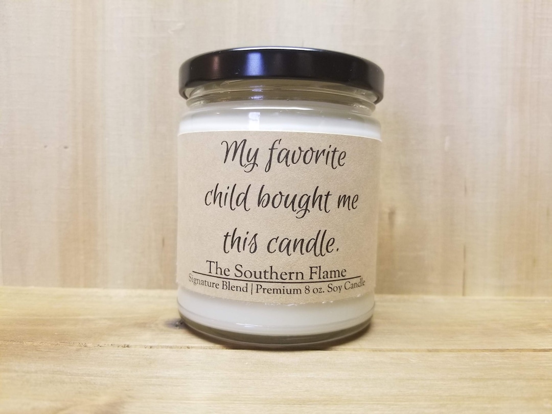 Favorite Child, My Favorite Child Bought Me This, I'm the Favorite ...