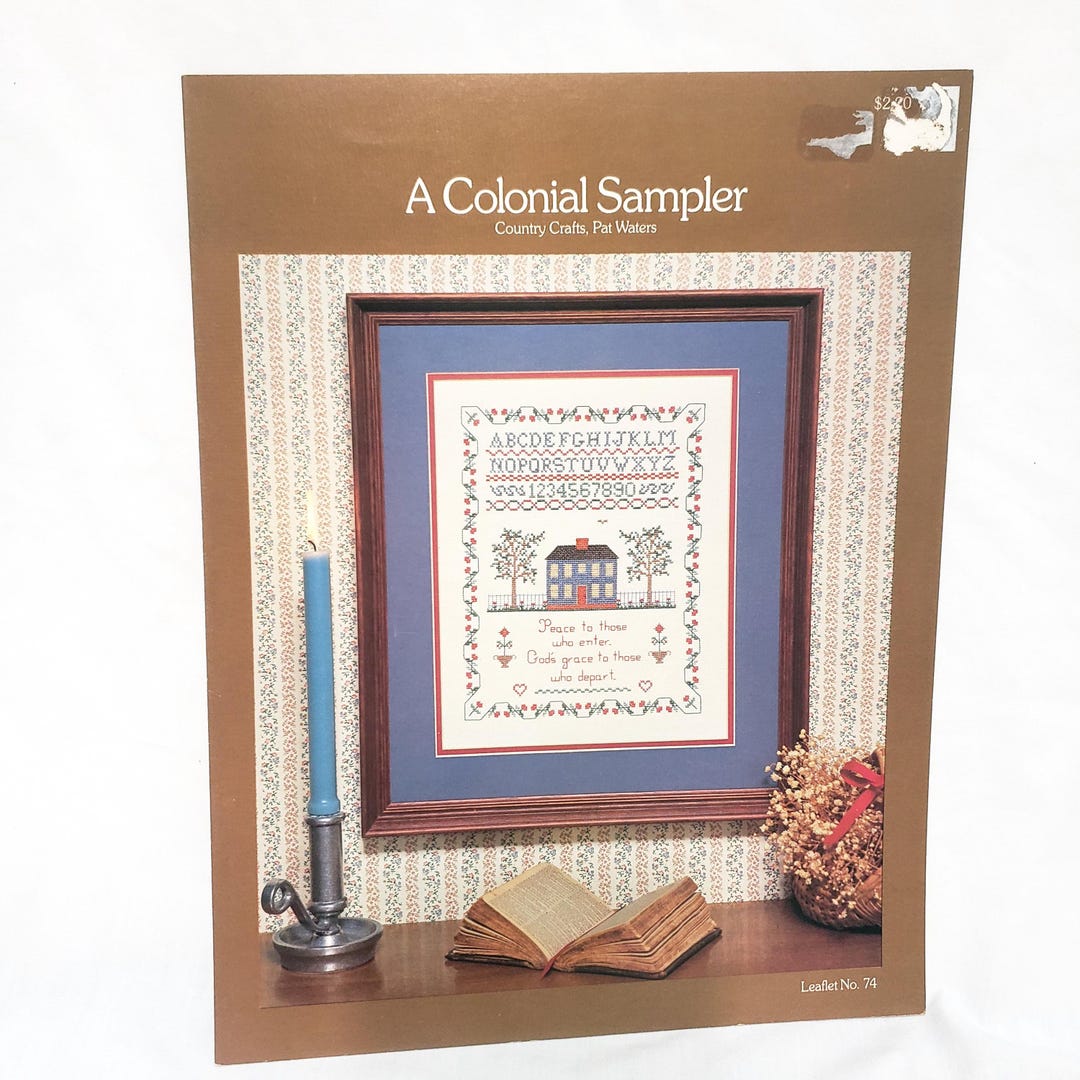 A Colonial Sampler Pattern Cross Stitch Leaflet Country Crafts Pat ...