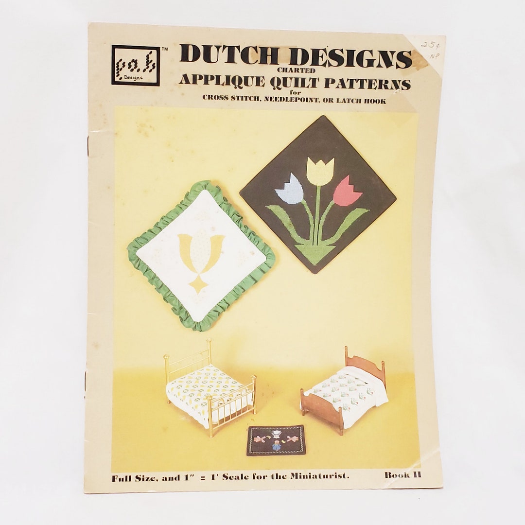 Dutch Designs Applique Quilt Patterns Cross Stitch Booklet P A B ...