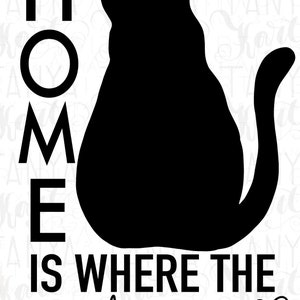 Home is Where the Cat is Png Instant Download for Digital Print,black ...