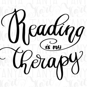 Reading is My Therapy Png, Lettering Image, Minimalist Simple, Craft ...