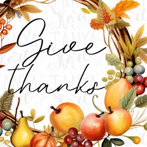 Give Thanks Png Sublimation Designs, Fall Wreaths for Cozy Sweatshirt ...