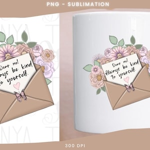 Be Kind to Yourself, Motivational Sticker Dear Me Png, Self Love ...