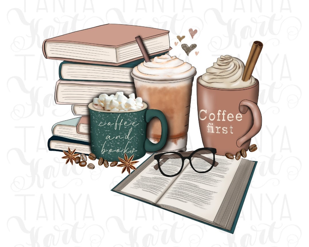 Coffee and Books PNG Digital Download, Coffee Lover Png, Coffee ...