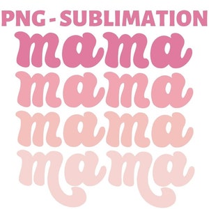 Mama Png Download, Digital File, Mothers Day Digital, PNG Art, for ...