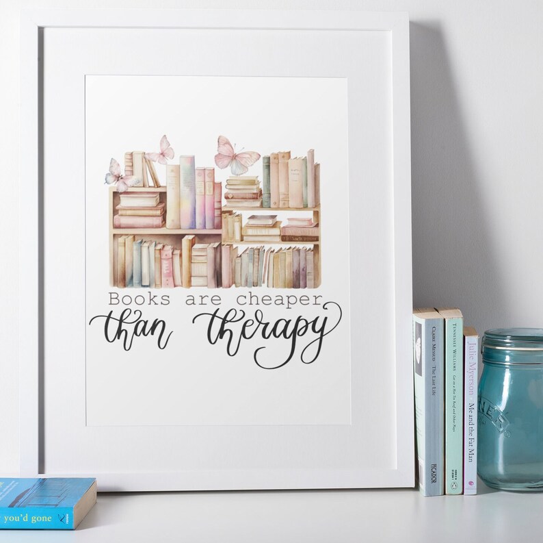Books Are Cheaper Than Therapy Png Instant Download for Bookaholic ...
