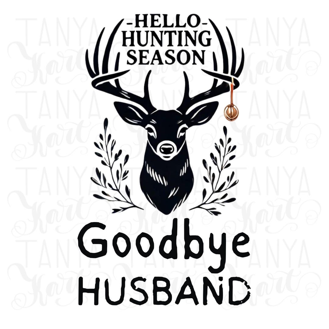 Hello Hunting Season PNG, Girly Hunting Sublimation Design T-shirts ...