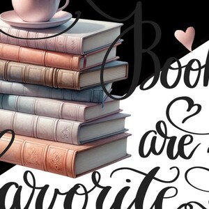 Books Are My Favorite for Book Lover Gift, Bookish Prints, Digital ...